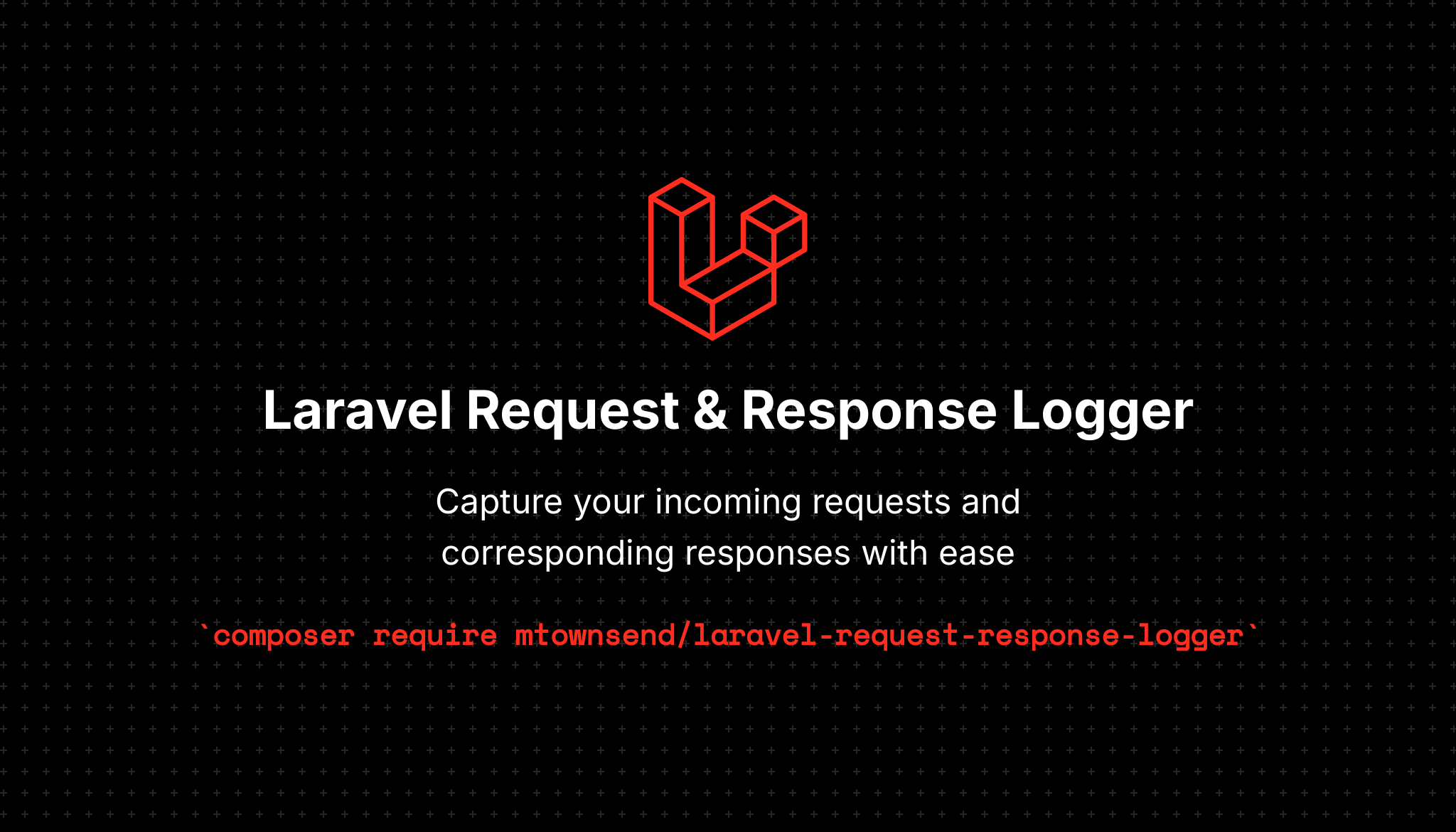 GitHub - mtownsend5512/laravel-request-response-logger: Easily capture ... GitHub - mtownsend5512/laravel-request-response-logger: Easily capture ...